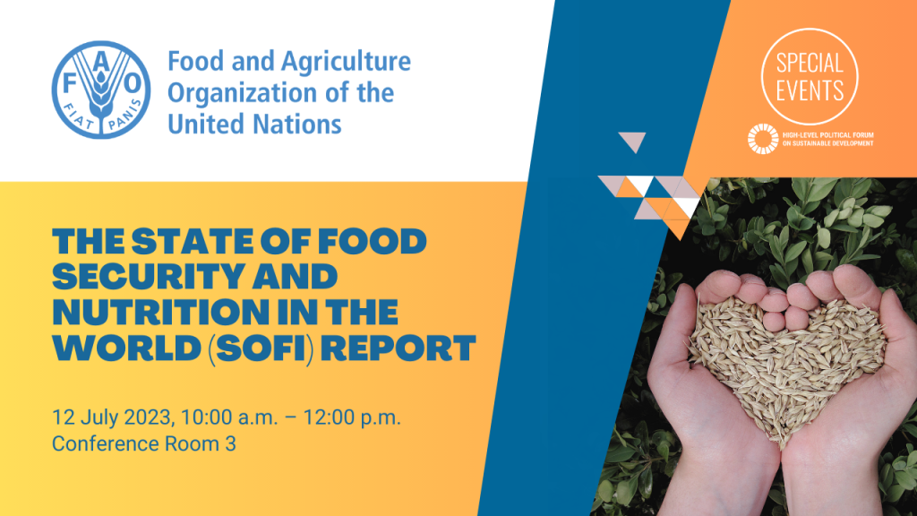 The State of Food Security and Nutrition in the World (SOFI) 2023 Launch | Department of ...